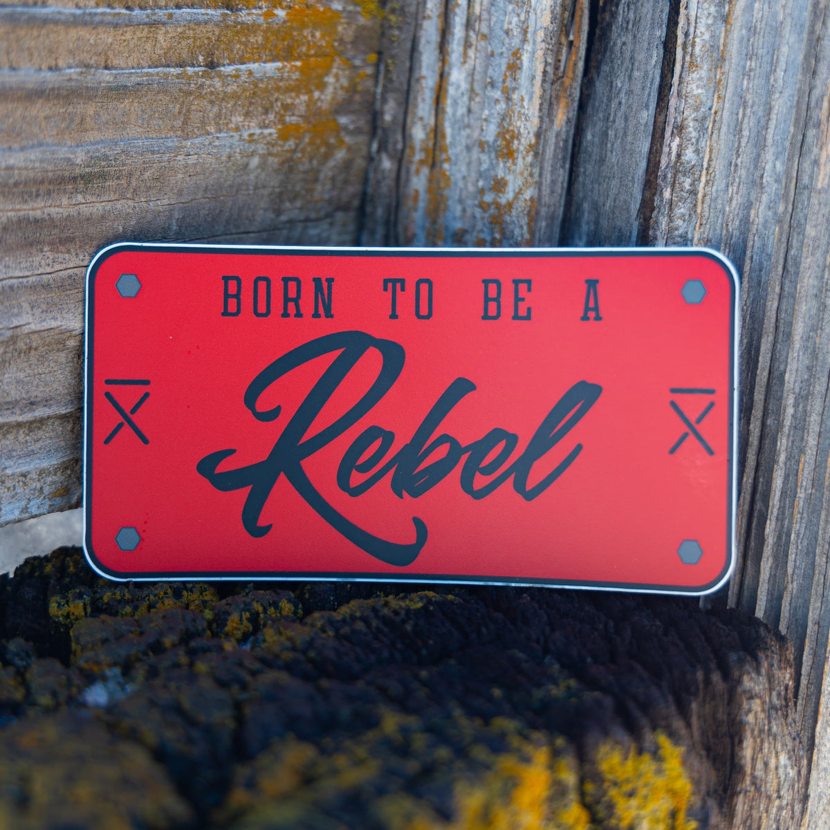 Born To Be A Rebel Sticker – Gatlin Didier's Bar X Apparel